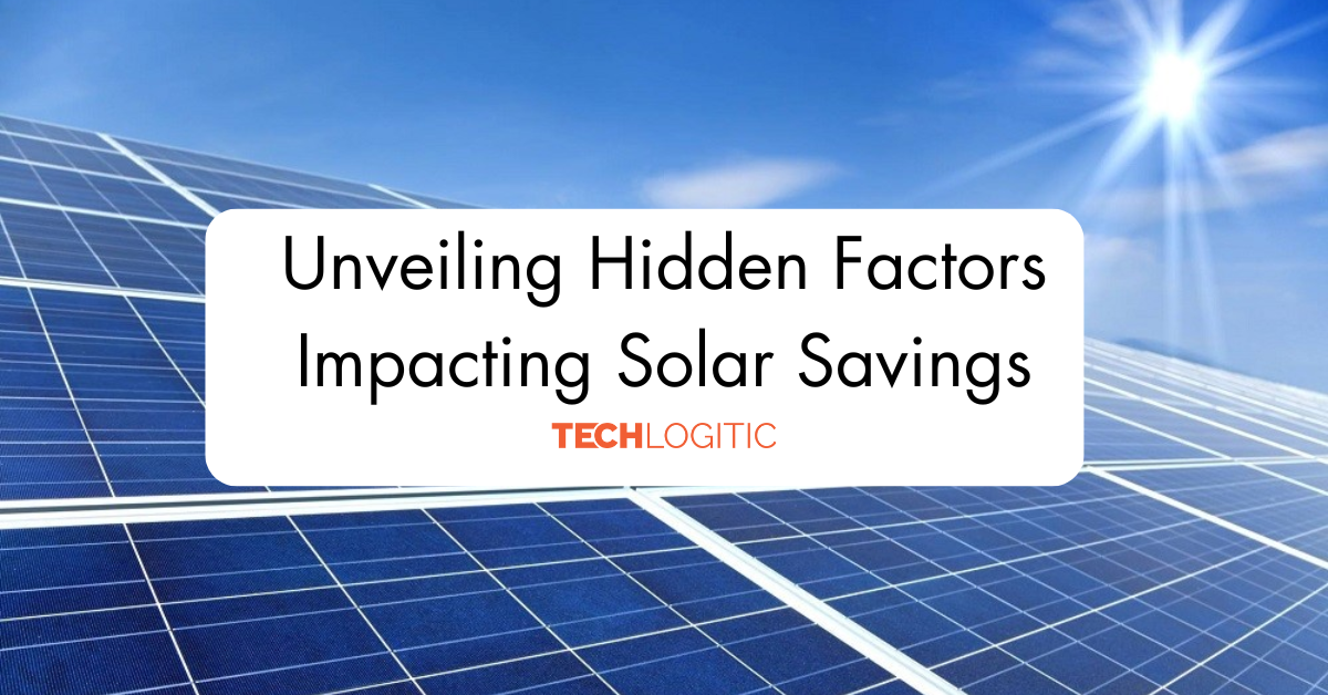 Unveiling Hidden Factors Impacting Solar Savings