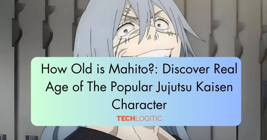 How Old is Mahito?: Discover Real Age of The Popular JJK Curse